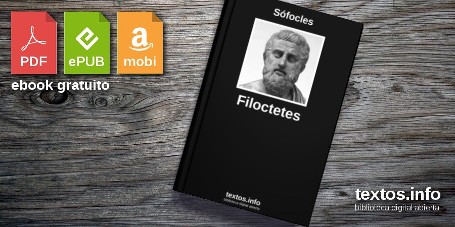 Descargar PDF «Filoctetes», de Sófocles - textos.info