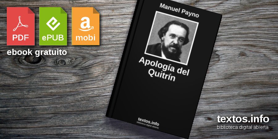 Apología del Quitrín | Manuel Payno - textos.info