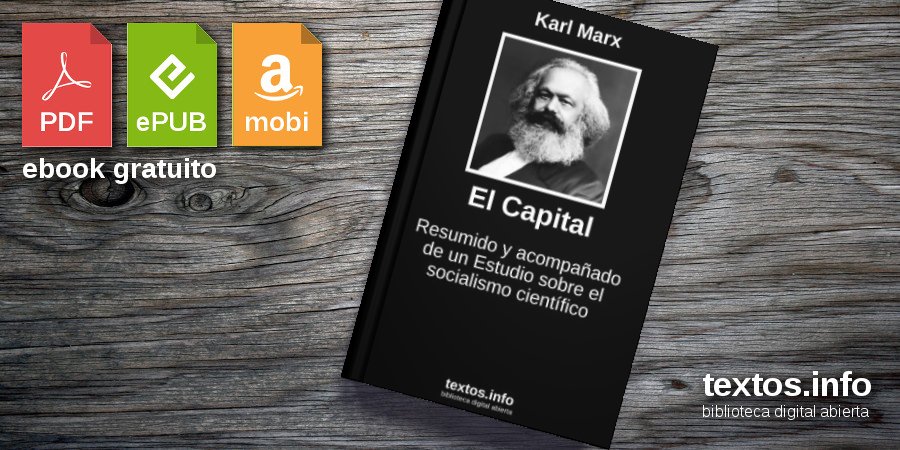 Libro gratis: El Capital - Karl Marx - textos.info